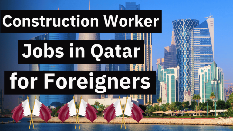 Construction Worker Jobs in Qatar for Foreigners 2026 (QAR 2,000 to QAR ...